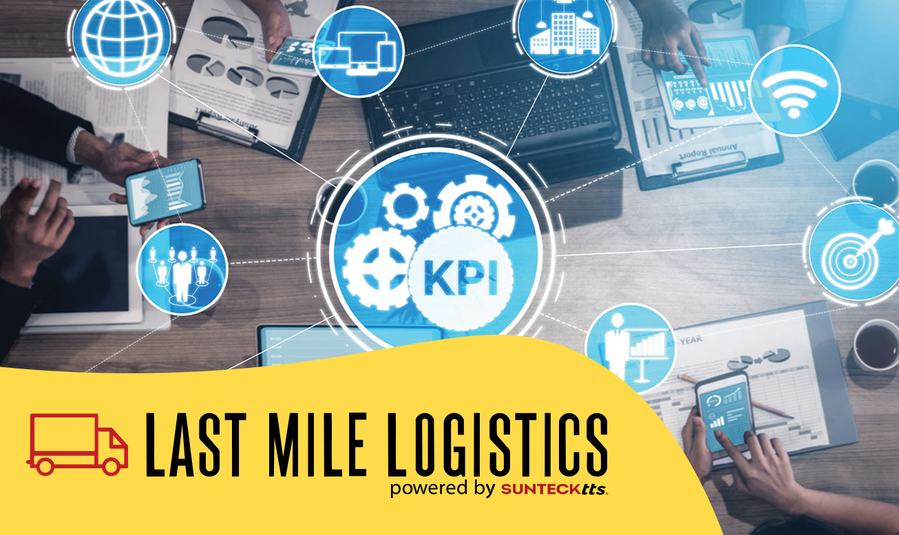 KPIs for Evaluating Supply Chain Performance - Last Mile Logistics